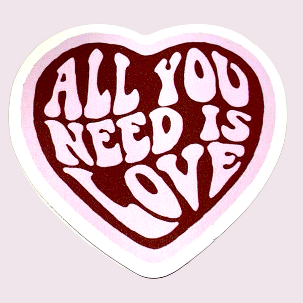 All You Need Is Love Sticker - cutandcropped